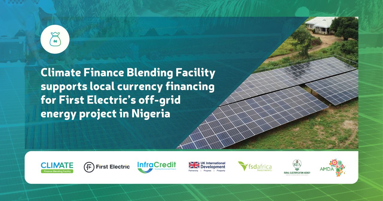 CLIMATE FINANCE BLENDING FACILITY SUPPORTS LOCAL CURRENCY FINANCING FOR ...