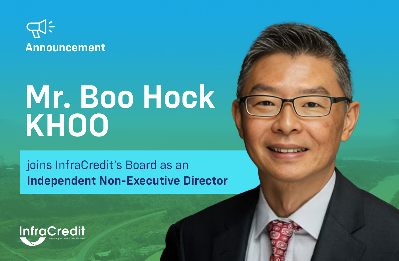 InfraCredit Appoints Mr. Boo Hock Khoo as Independent Non-Executive ...
